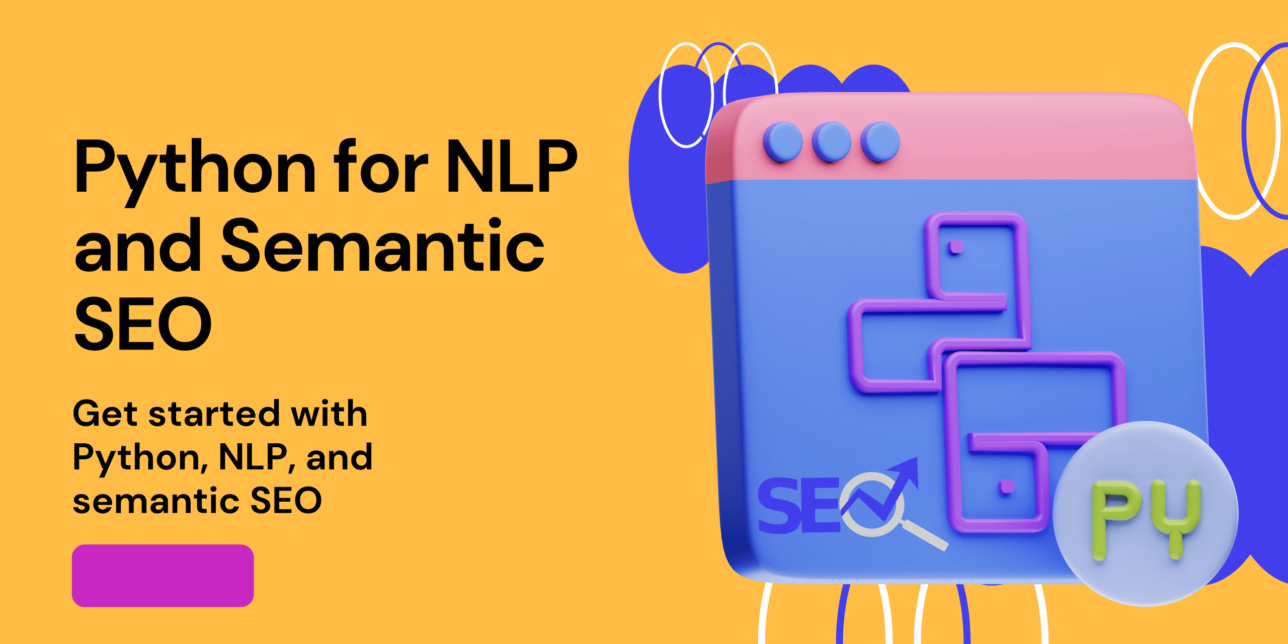Python for NLP and Semantic SEO | High Point SEO & Marketing